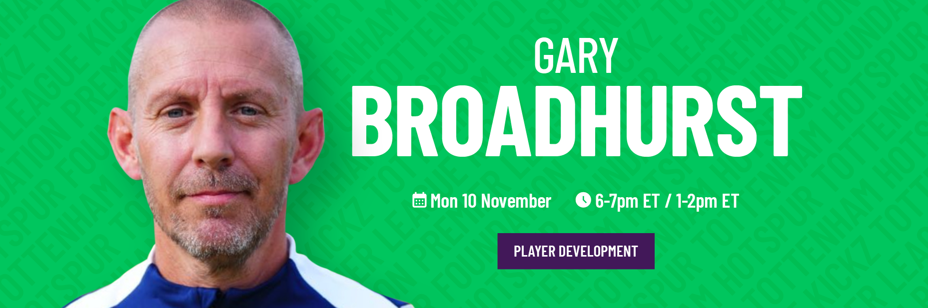 Elite Soccer - Events - Gary Broadhurst