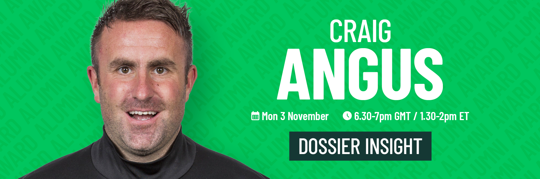 Elite Soccer - Events - Craig Angus - Dossier insight